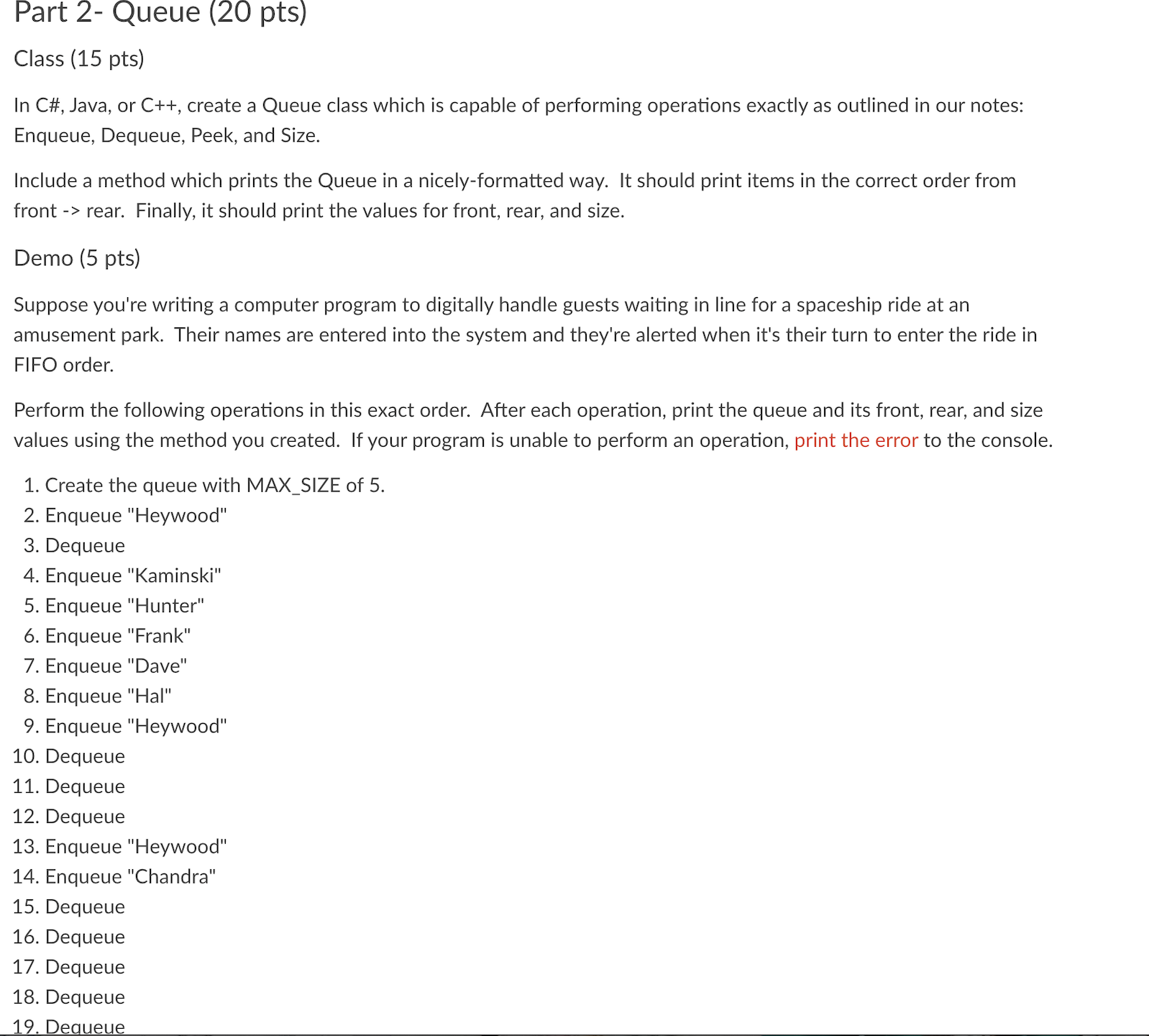 Solved Class (15 pts) In C\#, Java, or C++, create a Queue | Chegg.com