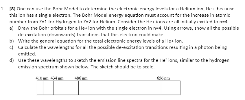 Solved [8] ﻿One can use the Bohr Model to determine the | Chegg.com