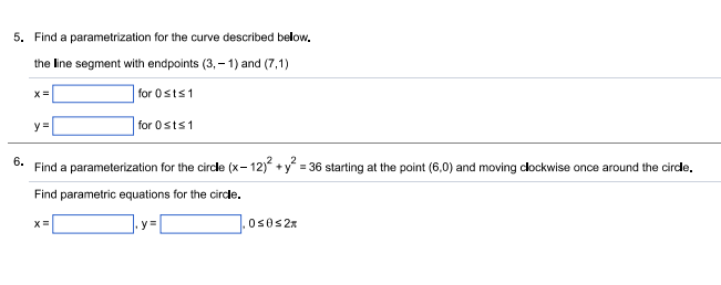 Solved 5. Find a parametrization for the curve described | Chegg.com