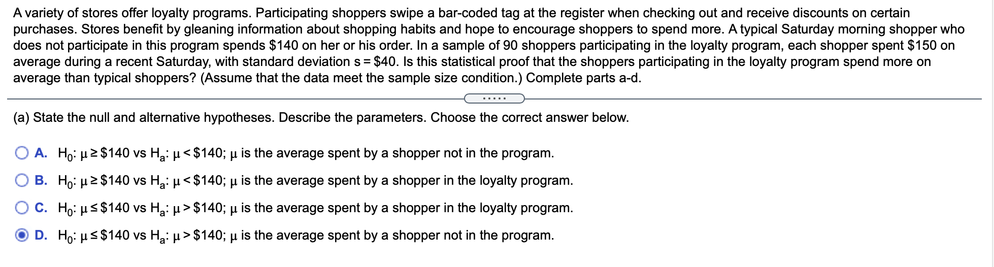 Solved A variety of stores offer loyalty programs. | Chegg.com