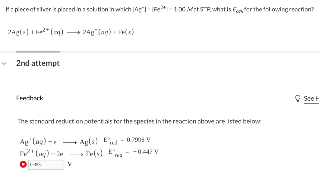 Solved 2nd ﻿attemptFeedbackThe standard reduction potentials | Chegg.com