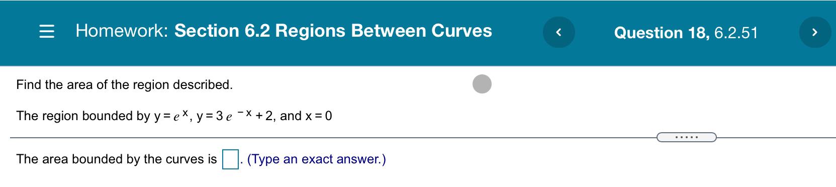 Solved III Homework: Section 6.2 Regions Between Curves | Chegg.com