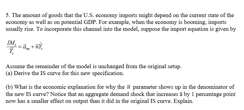 5. The amount of goods that the U.S. economy imports | Chegg.com