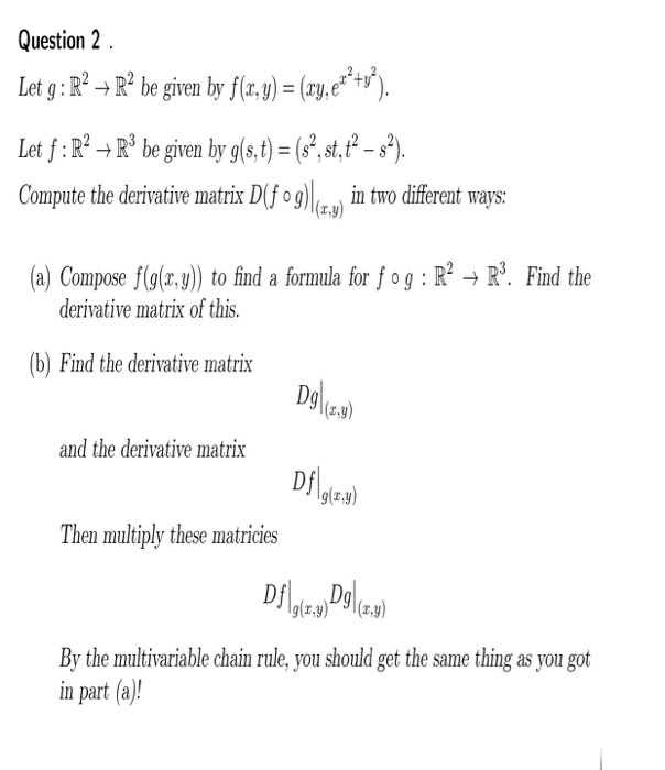 Solved Let g: R^2 rightarrow R^2 be given by f(x, y) = (xy, | Chegg.com