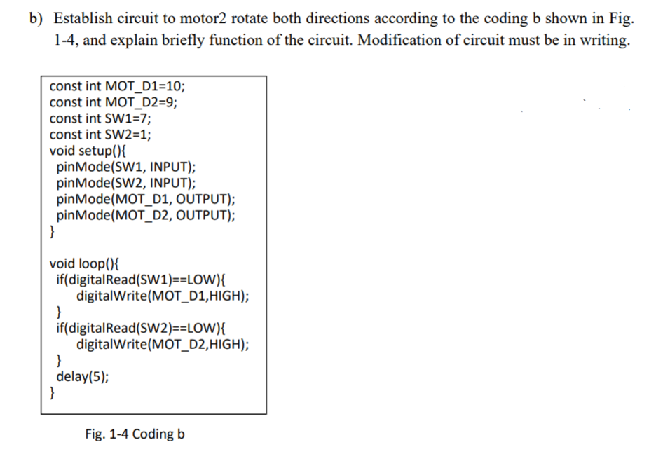 Solved b) Establish circuit to motor2 rotate both directions | Chegg.com