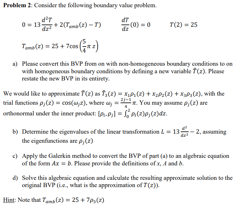Problem 2: Consider the following boundary value | Chegg.com