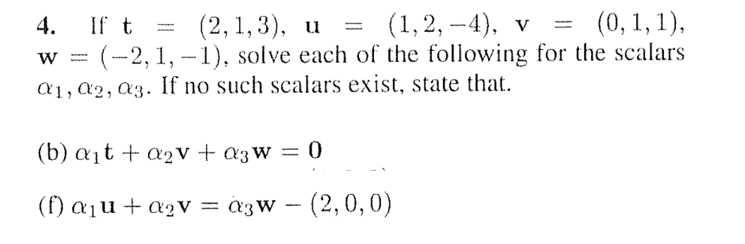 Solved If t=(2,1,3),u=(1,2,-4),v=(0,1,1),w=(-2,1,-1), ﻿solve | Chegg.com