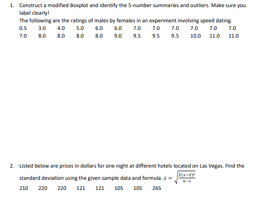 Solved 1. Construct a modified Boxplot and identify the | Chegg.com