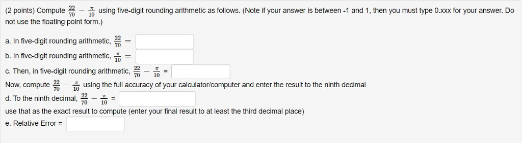 Solved 2 points) Compute 2using five-digit rounding | Chegg.com