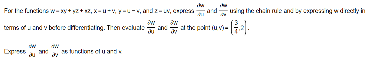 Solved dw ow For the functions w = xy + y2 + xz, X = u + V, | Chegg.com