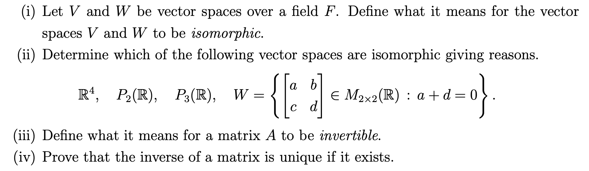 Solved (i) Let V and W be vector spaces over a field F. | Chegg.com