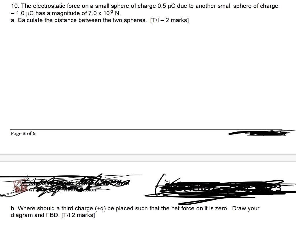 Solved 10. The electrostatic force on a small sphere of | Chegg.com