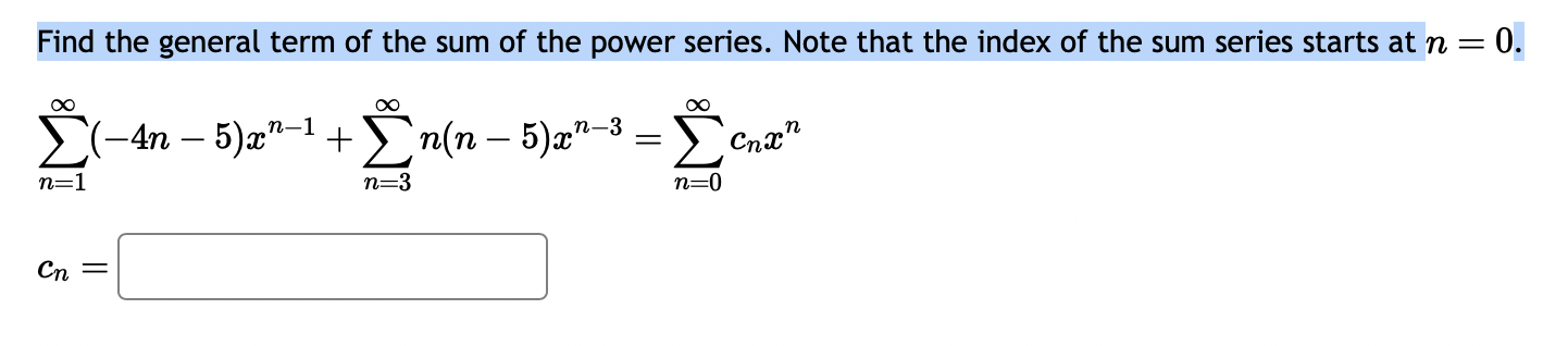 Solved Find the general term of the sum of the power series. | Chegg.com