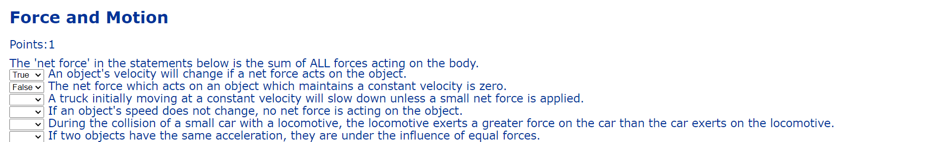 Solved Force and MotionPoints:1The 'net force' in the | Chegg.com