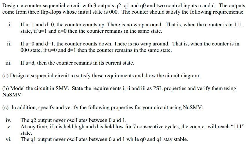 Solved Design a counter sequential circuit with 3 outputs | Chegg.com