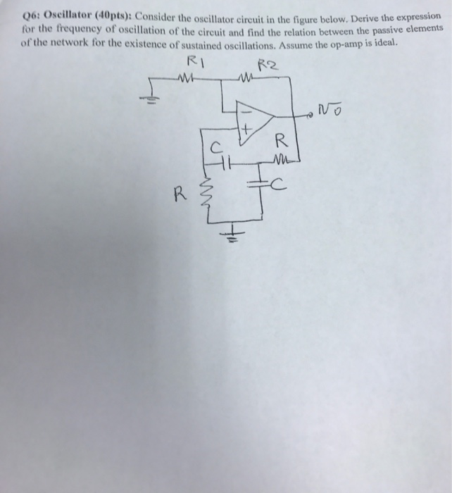 Solved Consider The Oscillator Circuit In The Figure Below