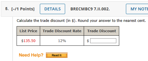 Solved Calculate the trade discount (in \$). Round your | Chegg.com