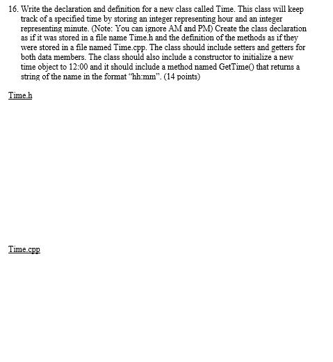 16. Write the declaration and definition for a new | Chegg.com