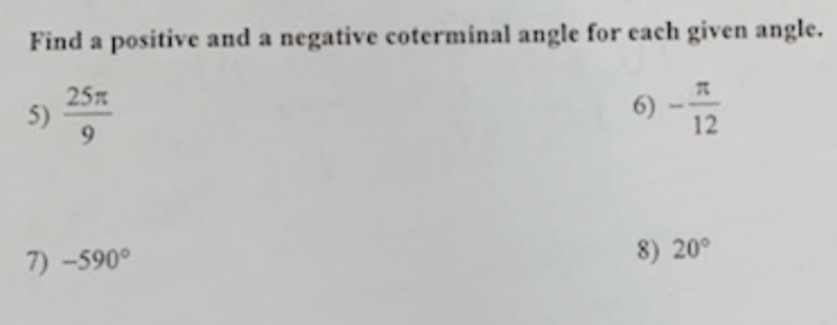 Solved Find a positive and a negative coterminal angle for | Chegg.com