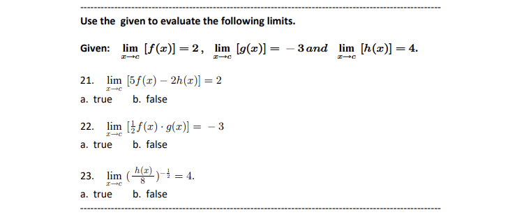 Solved Use the given to evaluate the following limits. | Chegg.com