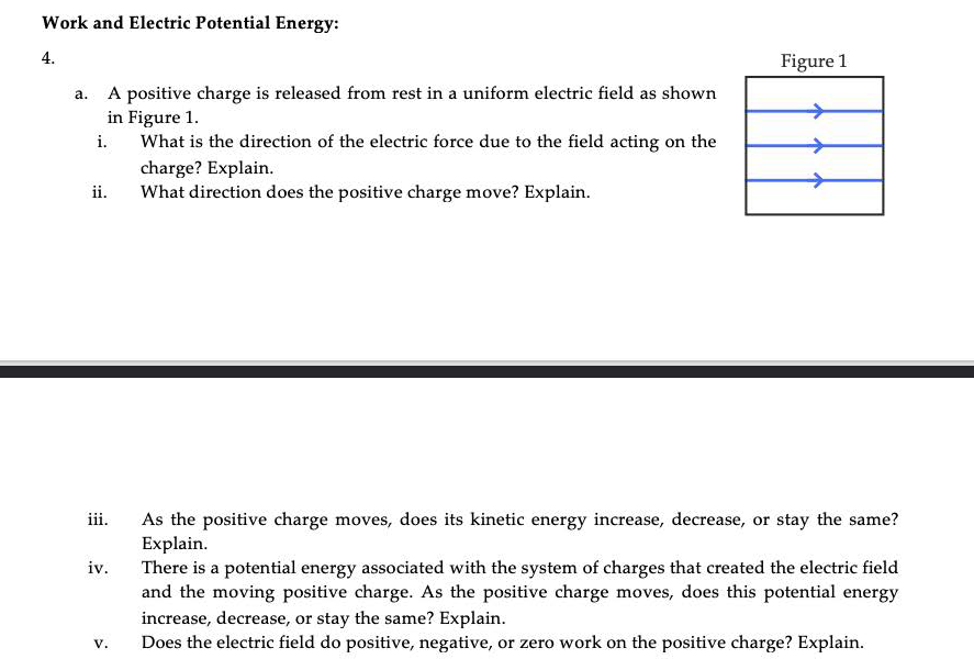 Solved Work and Electric Potential Energy: 4. a. A positive | Chegg.com