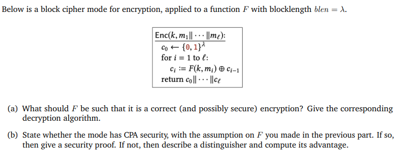 Solved Below is a block cipher mode for encryption, applied | Chegg.com