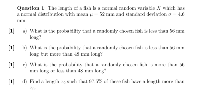 Solved Question 1: The length of a fish is a normal random | Chegg.com