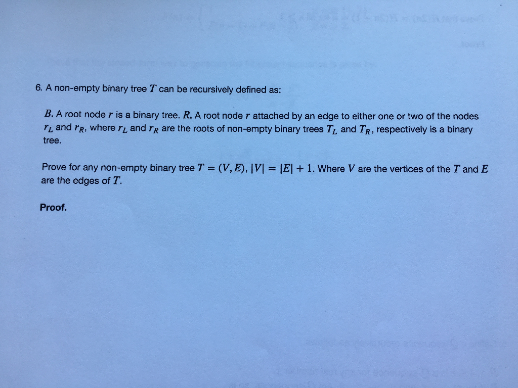 Solved 6 A Non Empty Binary Tree T Can Be Recursively 8066