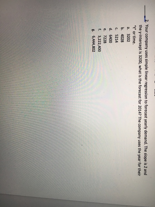 Solved 2. Your company uses simple linear regression to | Chegg.com