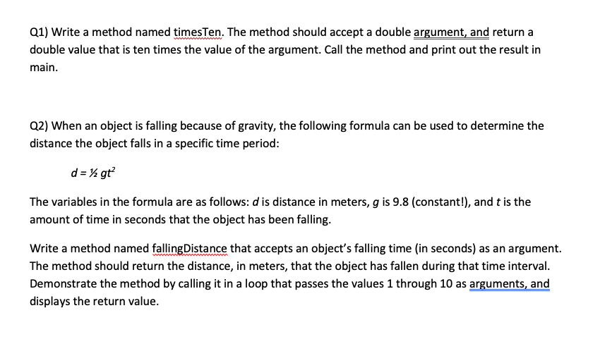 Solved Q1) Write a method named timesTen. The method should | Chegg.com