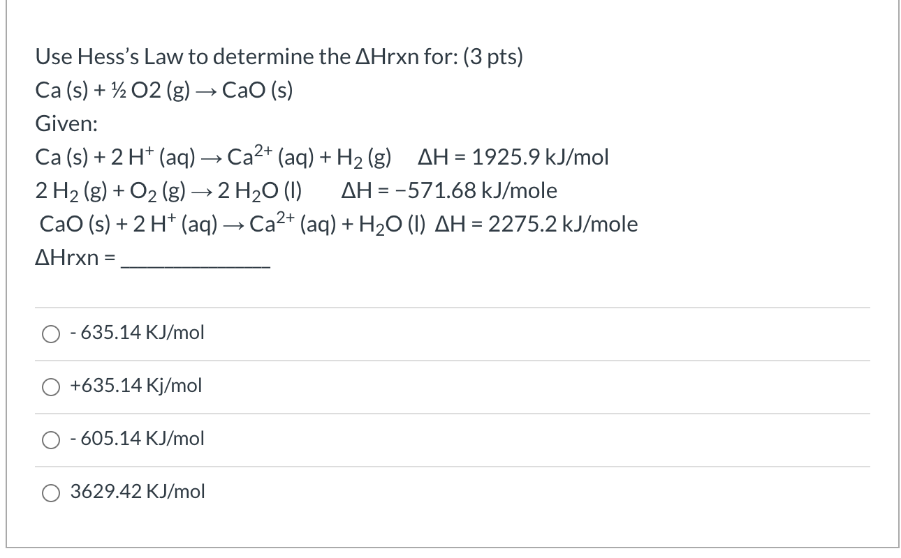Solved Use Hesss Law To Determine The Ahrxn For 3 Pts Ca