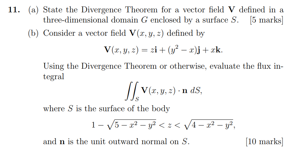 Solved a 11. (a) State the Divergence Theorem for a vector | Chegg.com
