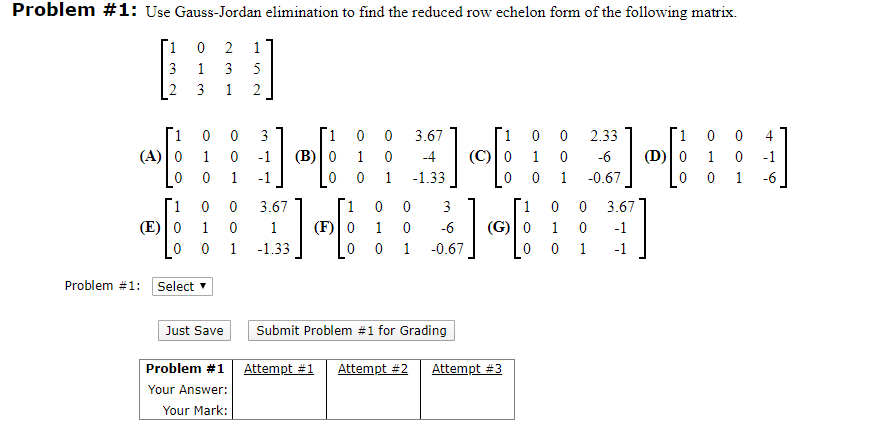 Solved: Problem #1: Use Gauss-Jordan Elimination To Find T... | Chegg.com