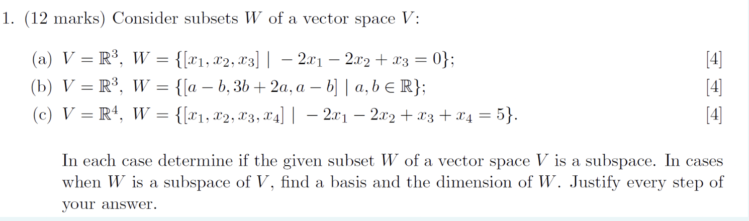 Solved (12 marks) Consider subsets W of a vector space V : | Chegg.com
