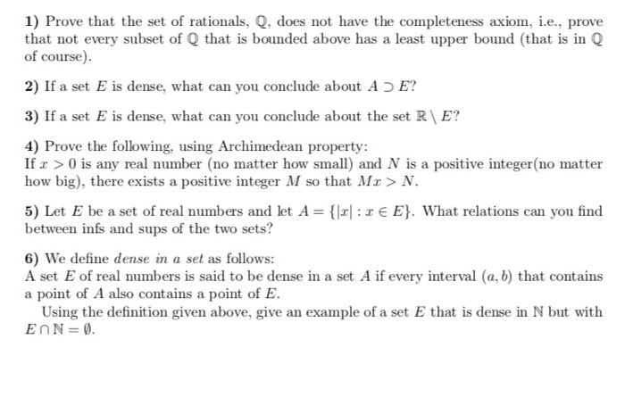 Solved 1) Prove that the set of rationals, Q, does not have | Chegg.com