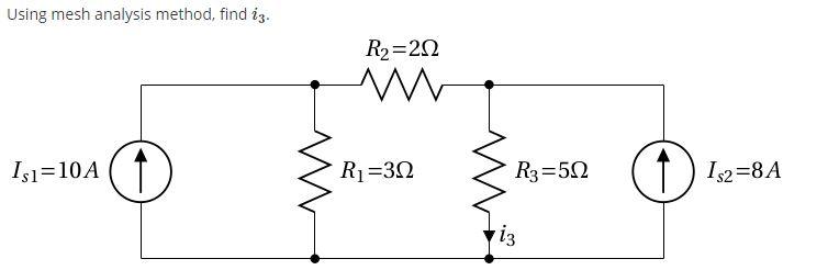 Solved Using mesh analysis method, find iz. R2=222 M Isi=10A | Chegg.com