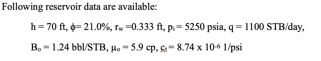 Solved Estimate the reservoir permeability, skin factor, | Chegg.com