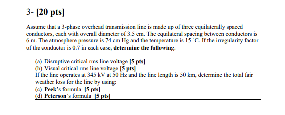 Solved 3- [20 pts] Assume that a 3-phase overhead | Chegg.com