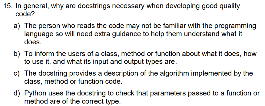 Solved 15. In general, why are docstrings necessary when | Chegg.com
