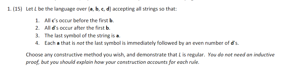 Solved 1. (15) Let L be the language over {a, b, c, d} | Chegg.com