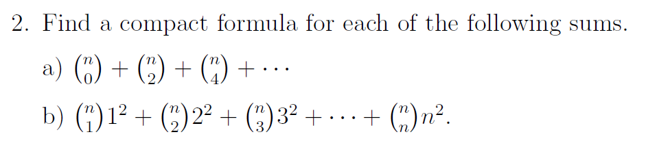 Solved 2. Find a compact formula for each of the following | Chegg.com