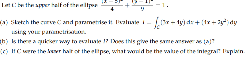 Solved Let C be the upper half of the ellipse | Chegg.com