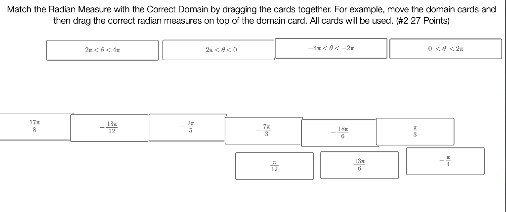 Solved Match the Radian Measure with the Correct Domain by | Chegg.com