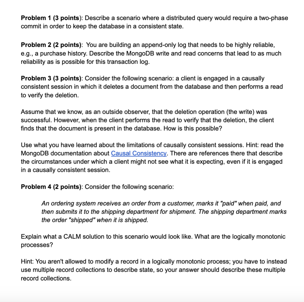 Solved Problem 1 (3 points): Describe a scenario where a | Chegg.com