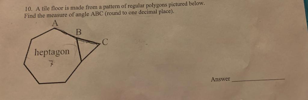 Solved 10. A tile floor is made from a pattern of regular | Chegg.com