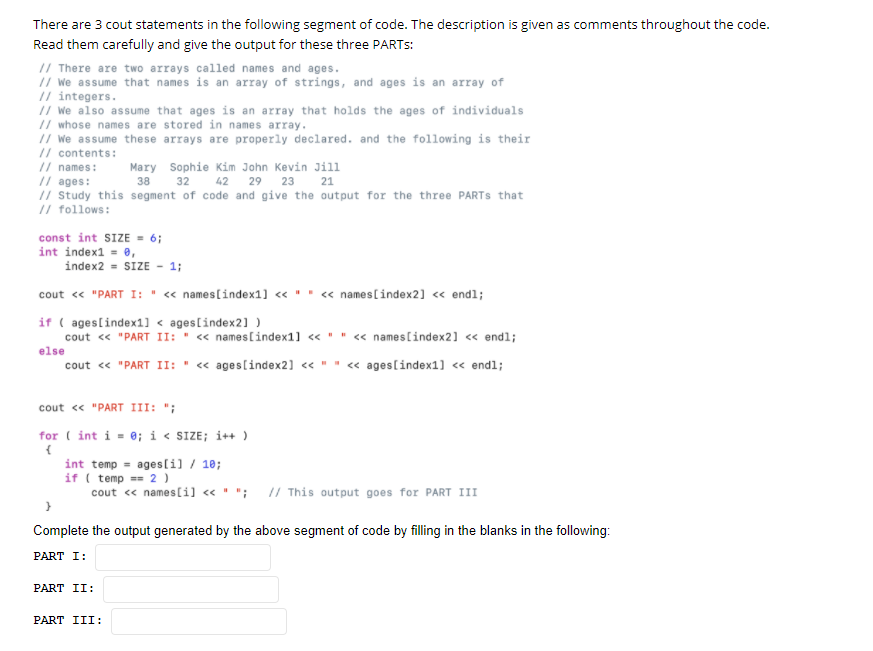 Solved 38 There are 3 cout statements in the following | Chegg.com