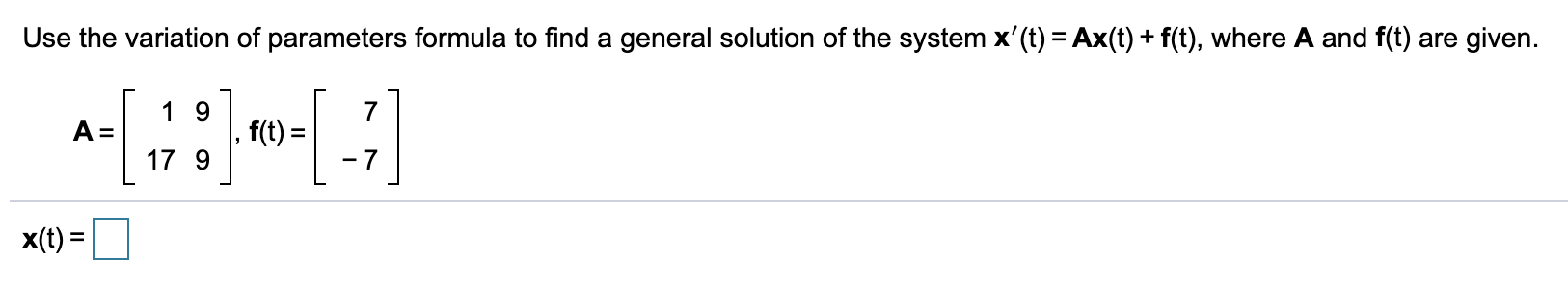Solved Use the variation of parameters formula to find a | Chegg.com