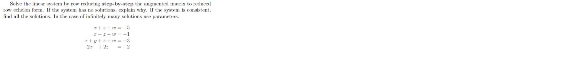Solved Solve the linear system by row reducing step-by-step | Chegg.com