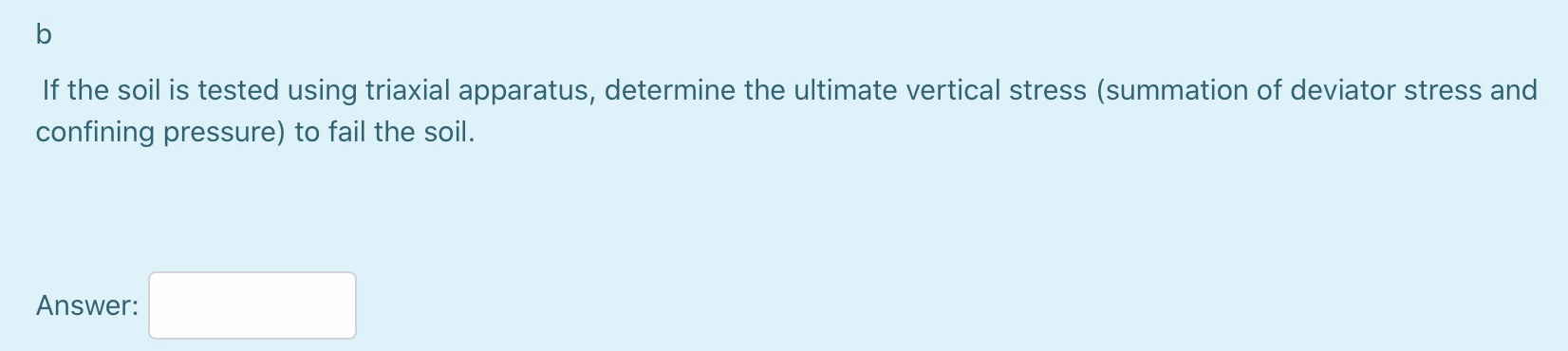 Solved a The shearing resistance of a soil is determined by | Chegg.com