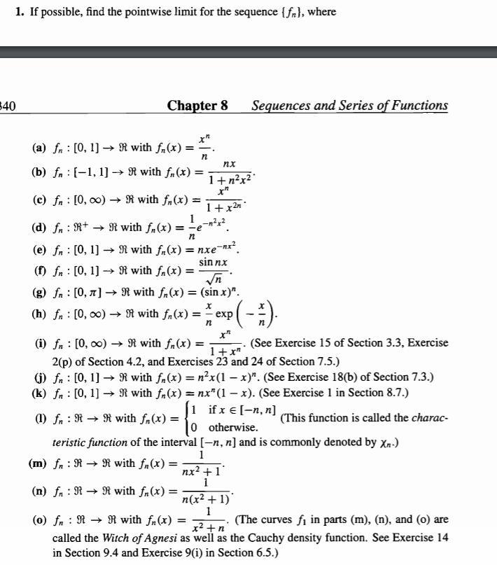 Solved 1. If possible, find the pointwise limit for the | Chegg.com
